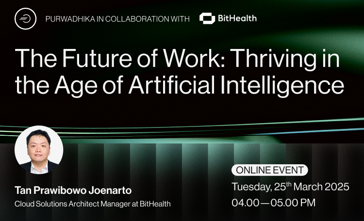 Purwadhika | The Future of Work: Thriving in the Age of AI